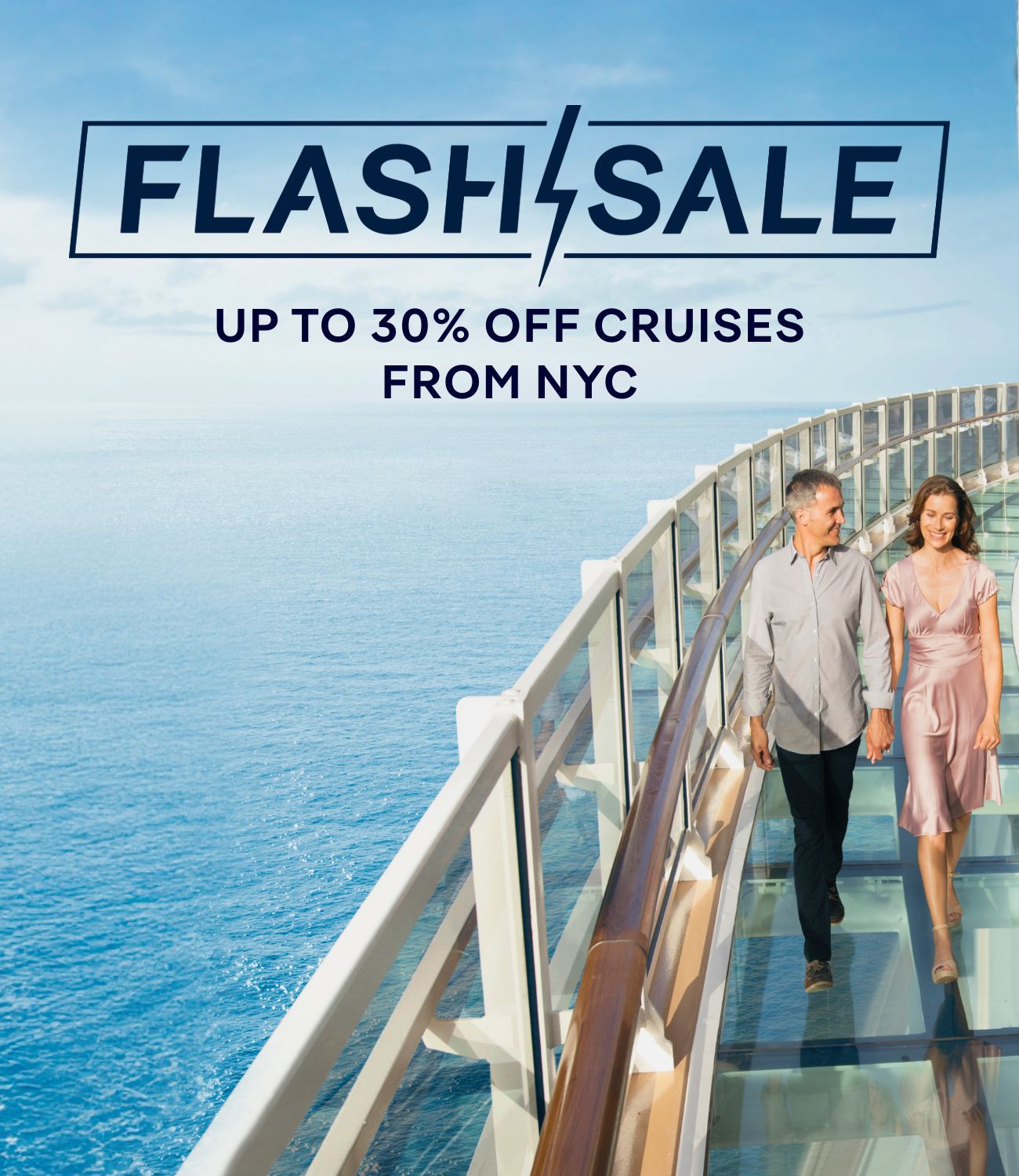 FLASH SALE – Up to 30% Off Cruises From NYC